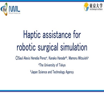 Haptic assistance for robotic surgical simulation | PPT