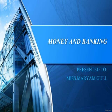 money and banking | PPT
