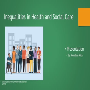 Inequalities in Health and Social care | PPTX