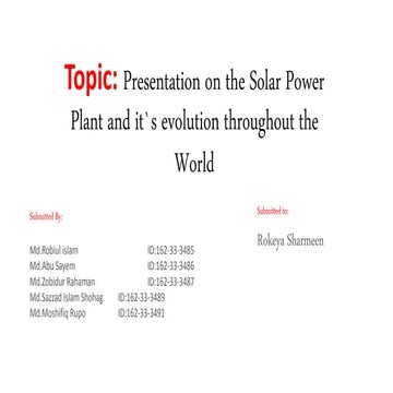 Presentation on the Solar Power Plant and it`s evolution throughout the ...