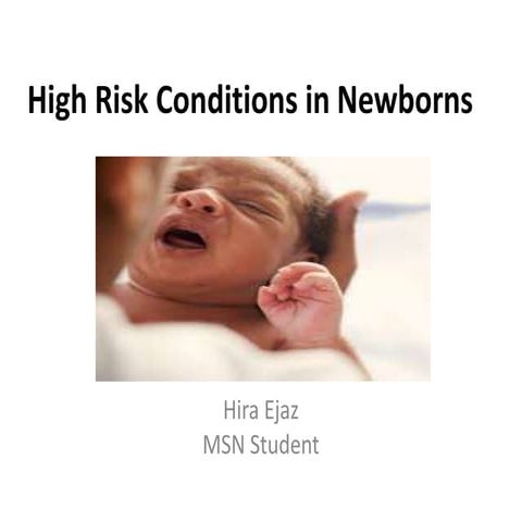 High Risk Conditions in Newborn | PPTX