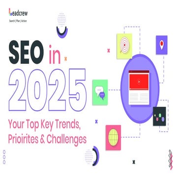 SEO in 2025: Your Top Key Trends, Priorities, and Challenges | PDF