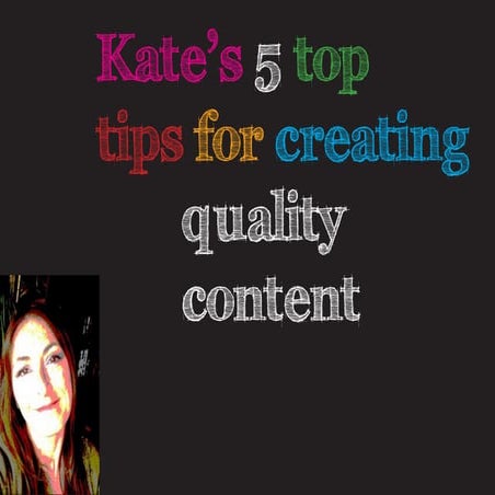 5 tips for creating great quality content | PDF