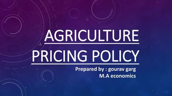 Agricultural Price Policy of India , Economics | PDF