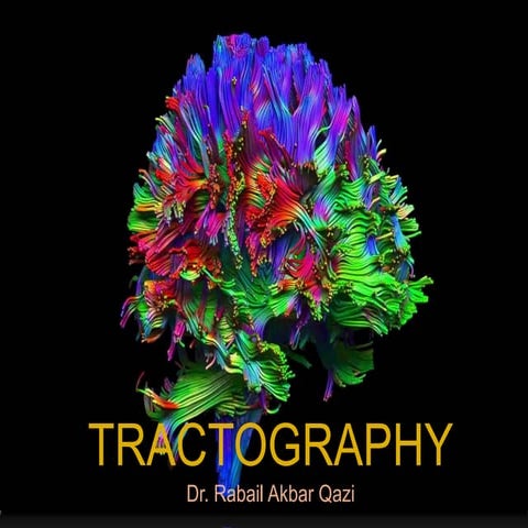 Tractography | PPTX