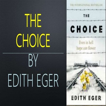 'The Choice' by Edith Eger | PPT