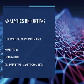 The Importance of Analytics Reporting | PPT