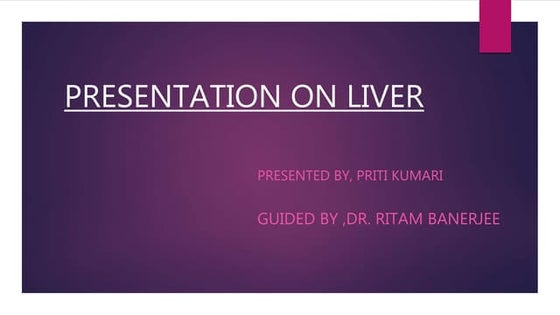 Liver anatomy | PPTX | Endocrine and Metabolic Diseases | Diseases and ...