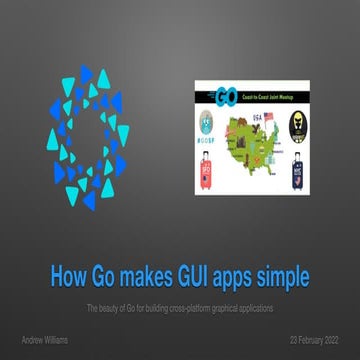 Go for building cross-platform graphical apps | PPT