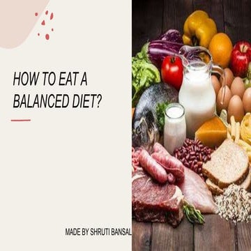 HOW TO EAT A BALANCED DIET? | PPT