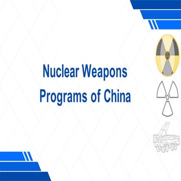 Nuclear Weapons Programs Of China | PPTX