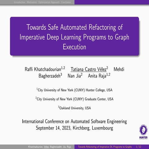 Towards Safe Automated Refactoring Of Imperative Deep Learning Programs To Graph Execution Ppt 