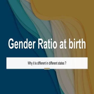 gender ratio at birth , why it is different in different states | PPTX