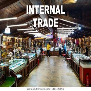 class 11 business studies Internal Trade Notes | PPTX