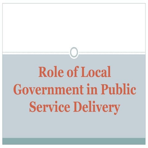 Local Government Act 2013 service delivery.pptx
