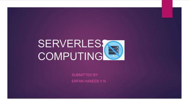 Serverless Computing Presentation Pptx