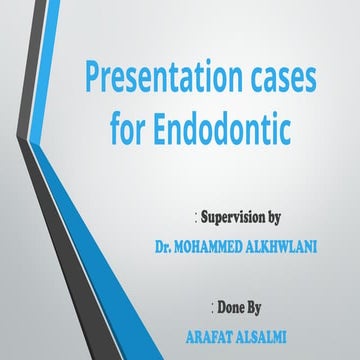 Presentation.pptx for endodontic cases of | PPTX
