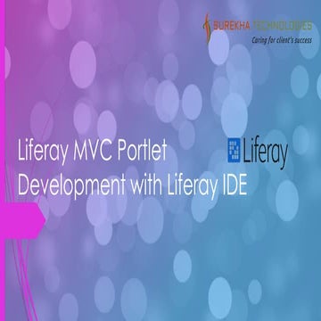Liferay MVC Portlet Development with Liferay IDE | PPT | Free Download