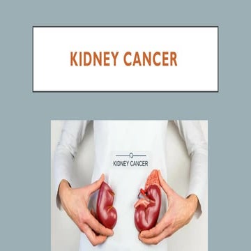 Presentation.pptx on kidney cancer disorder | PPTX