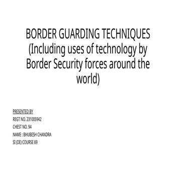 Border guarding techniques in world.pptx