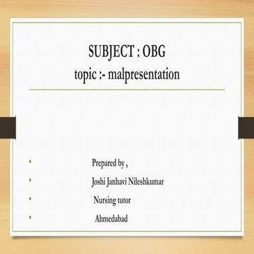 Malpresentation ( sub :- obstetrics and gynaecology) | PPT