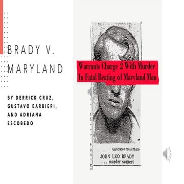 John Leo Brady v. Maryland Presentation1 | PPT