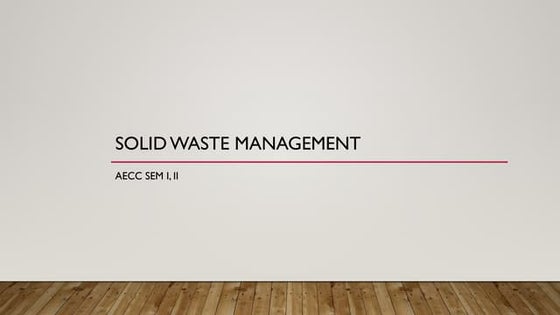 Grade 9-Waste Management Process.pptx | Agriculture | Industries