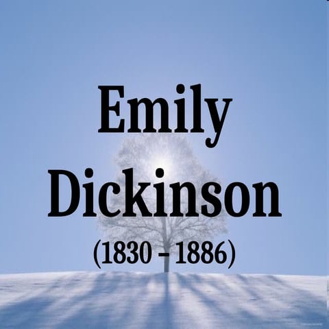 PRESENTATION. Emily Dickinson's poetic style | PPT