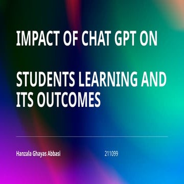 IMPACT OF CHAT GPT ON STUDENTS LEARNING AND ITS OUTCOMES | PPT