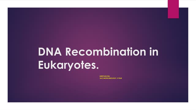 GENETIC RECOMBINATION.pptx