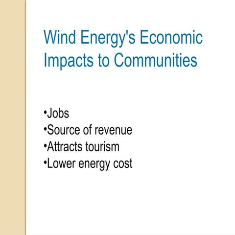 Wind energy economic impact to communities.pptx