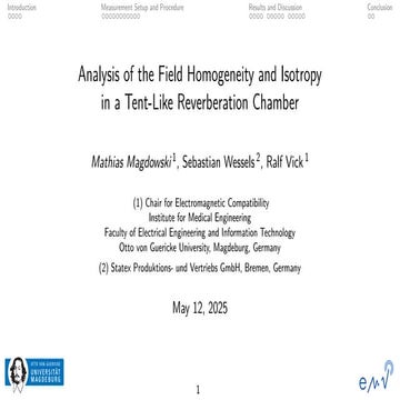 Analysis of the Field Homogeneity and Isotropy in a Tent-Like ...