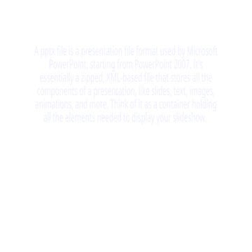 Meaning of ppt- pptx file is a presentation file format used by ...