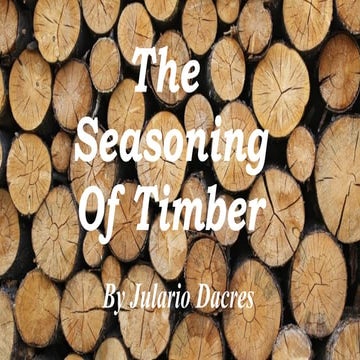 The Seasoning Timber for Secondary Schools | PPTX