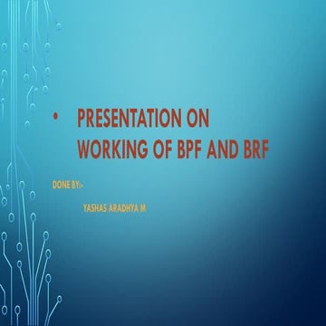 Bpf and BRF working ppt best one in whole | PPTX