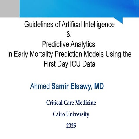Artificial Intelligence and mortality prediction in ICU | PPTX