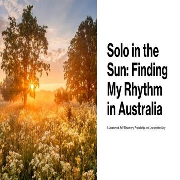 on Solo : Finding My Rhythm in Australia | PDF