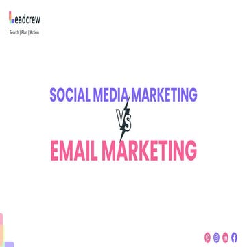 Social Media Marketing vs. Email Marketing - leadcrew | PPT