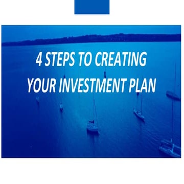 4 steps to creating your investment plan | PPT