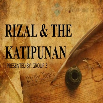 PowerPoint Presentation: "Rizal and the Katipunan" | PPTX