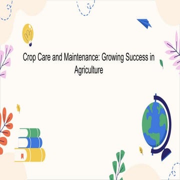 Grade 7 TLE-AFA-Lesson 4 Crop Care and Maintenance, Post Harvesting ...