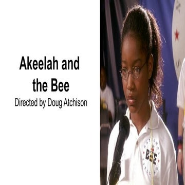 Akeelah and the Bee review for Movie Review.pptx