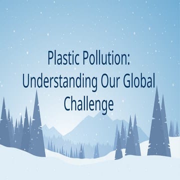 An example ppt for Plastic Pollution Presentation - 8th grade.pptx