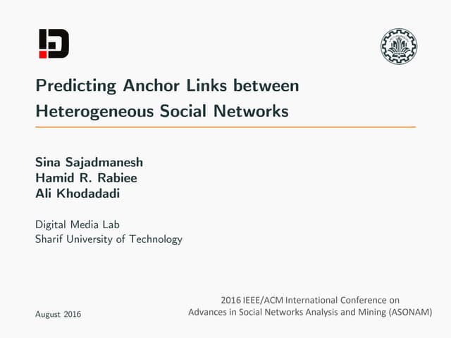 Predicting Anchor Links Between Heterogeneous Social Networks Ppt