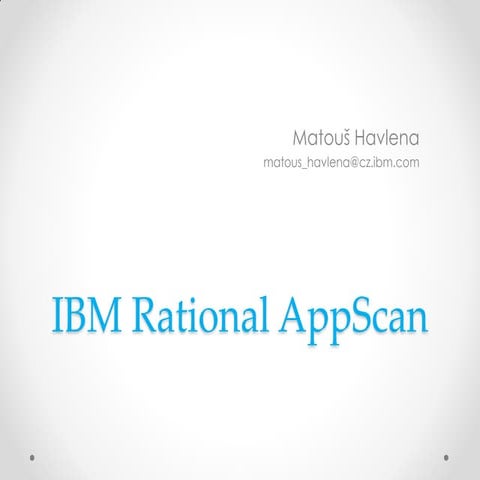 Presentation IBM Rational AppScan | PPT