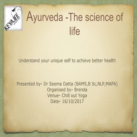 Presentation ayurveda talk 17. copy final | PPTX