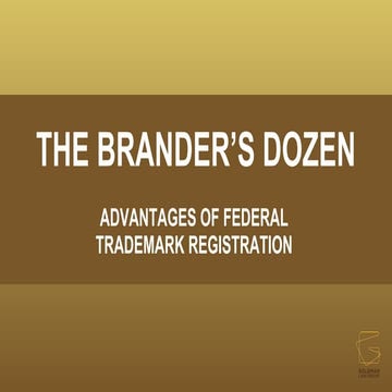 The Brander's Dozen: Advantages of Federal Trademark Registration | PPT