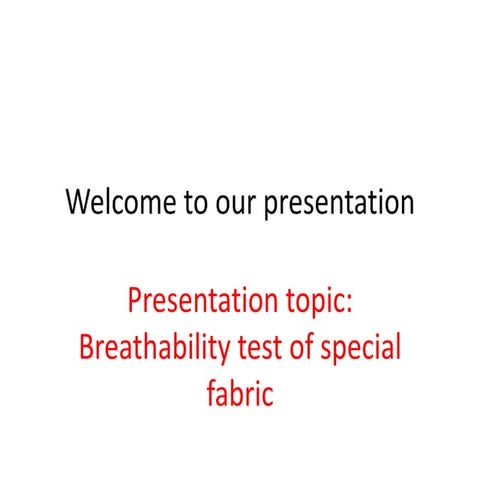 breathability test of fabric | PPTX