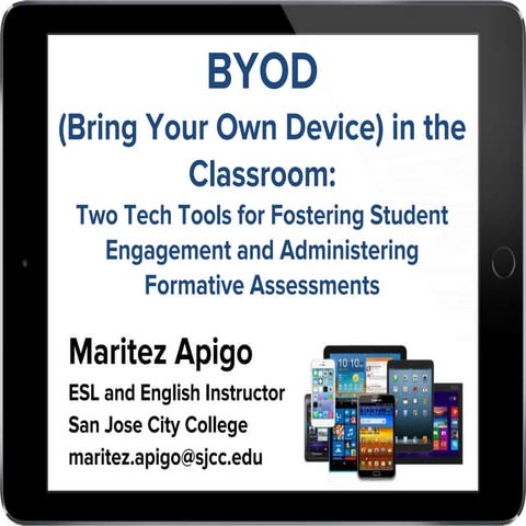 BYOD (Bring Your Own Device) in the Classroom: Two Tech Tools for ...