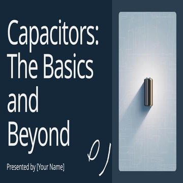 CAPACITORS AND CAPACITANCE | PPTX